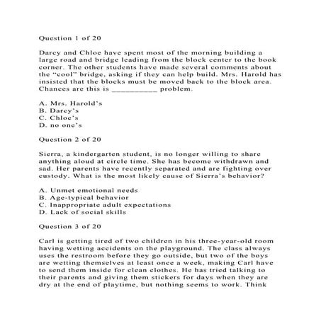 Question 1 of 20Darcy and Chloe have spent most of the morning b.docx