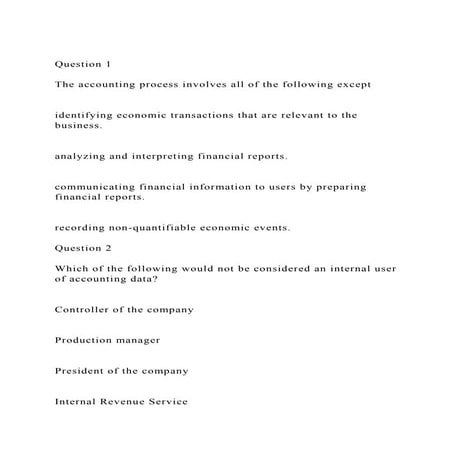 Question 1 The accounting process involves all of the followin.docx ...