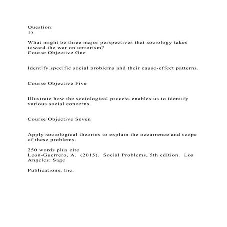 Question1)What might be three major perspectives that sociolo.docx
