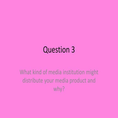 Question 3 | PPT