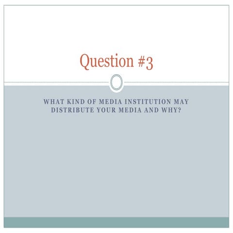 Question #3 | PPT