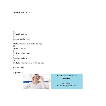 QUESTION 3A.RetributionB.IncapacitationC.D.docx