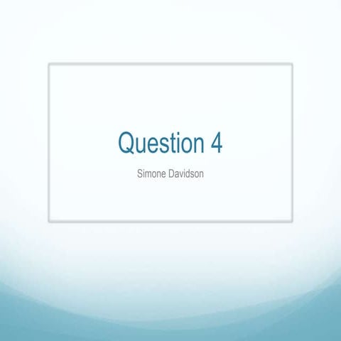 Question 4 | PPT