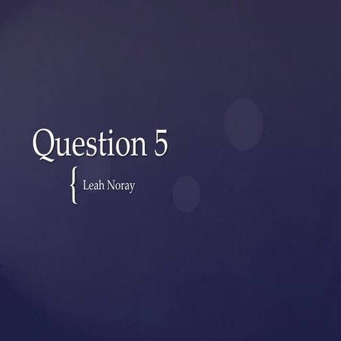 Question 5 | PPT