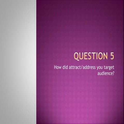 Question 5 | PPT