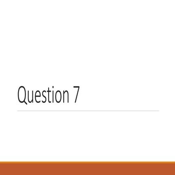Question 7 | PPT