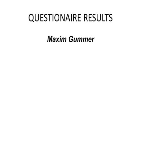 Questionaire results | PPTX