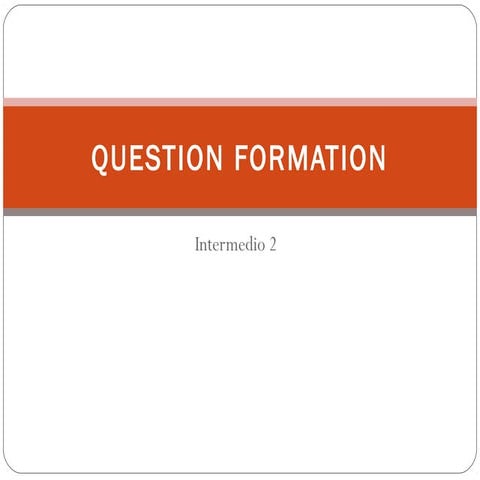 Question formation | PPT