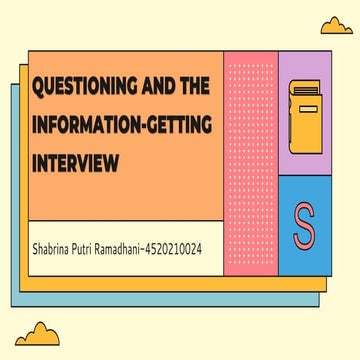 Questioning and the information getting interview | PPT