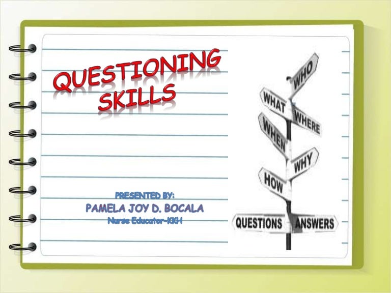 Questioning Skills