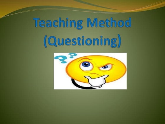 The Art of Questioning | PPTX | Educational Assessment | Education