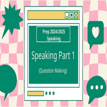 Preparatory Class - Speaking - Question Making | PPTX