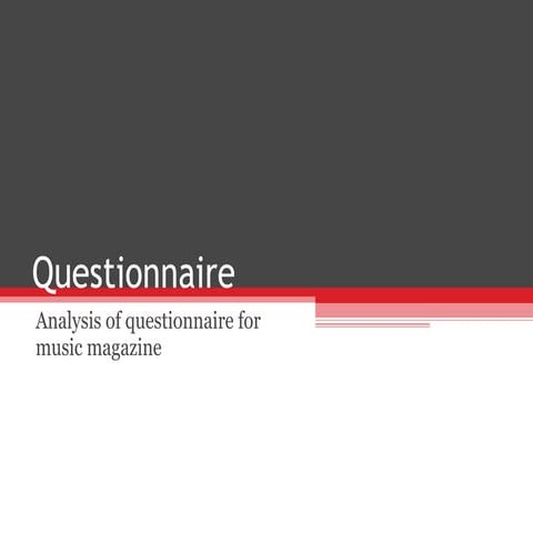 Questionnaire | PPT | Music | Entertainment