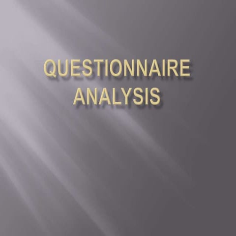 Questionnaire Analysis | PPT