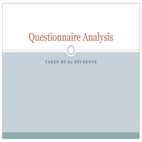 Analysis of questionnaire | PPTX