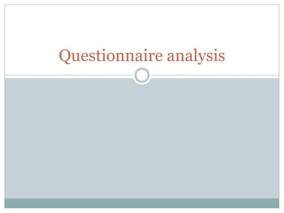Questionnaire analysis group doc | PPTX | Documentary | Genres