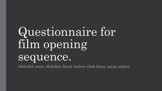 Opening sequence survey analysis. | PPTX