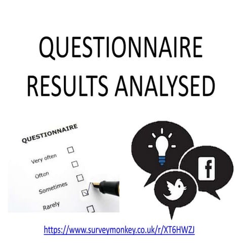Questionnaire results analysis | PPT
