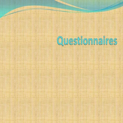 Questionnaires | PPT