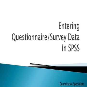 How To Enter And Analyze Questionnaire Survey Data In Spss Ppt