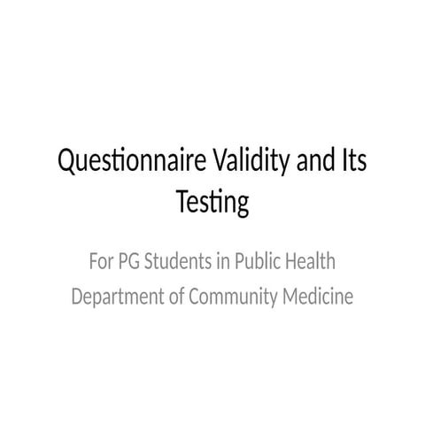 Validity testing of a questionnaire_PG class | PPTX