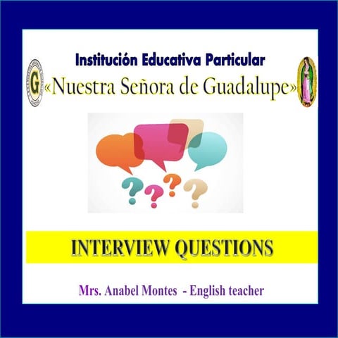 Questions about interview | PPT