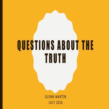 Questions about the truth | PPTX