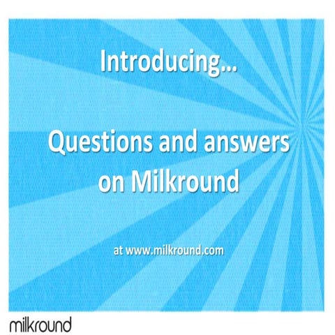 Using questions and answers on Milkround | PPTX