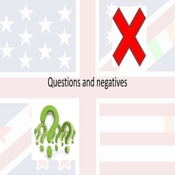 Questions and negatives | PPT