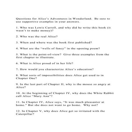 Questions for Alice’s Adventures in Wonderland. Be sure to use su.docx