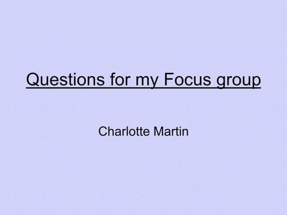 Focus group powerpoint | PPT