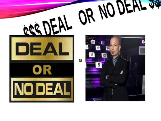Deal or No Deal INTERACTIVE GAME FUN.ppt