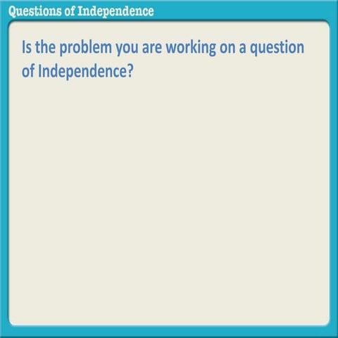 Questions of independence | PPTX