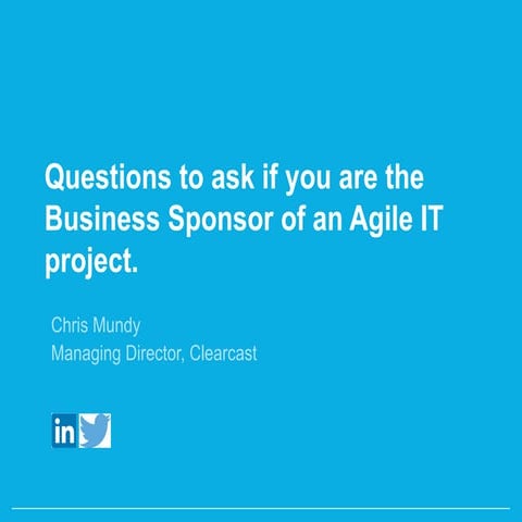 Successful Business Sponsorship of Agile IT Projects | PPT