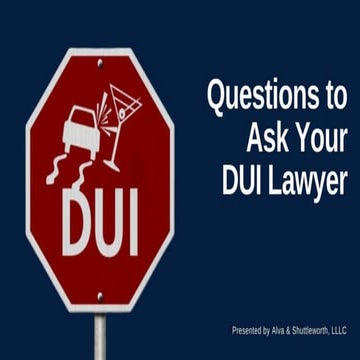 Questions to ask your dui lawyer | PPTX | Legal Services Industry ...