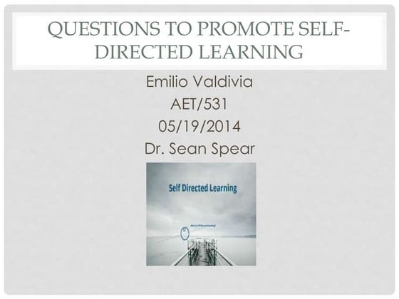 Self directed learning AET/531 | PPT
