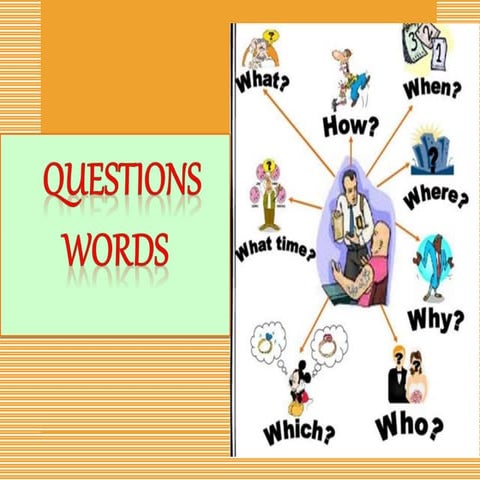 Questions words | PPTX
