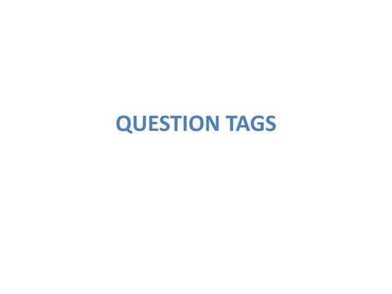 Tag questions | PPT