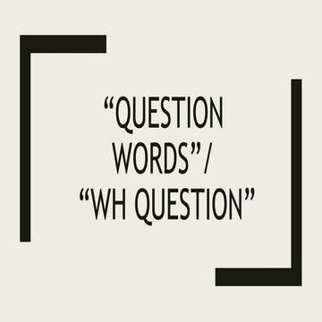 Question words.ppt USO DEL QUESTION WORD | PPT