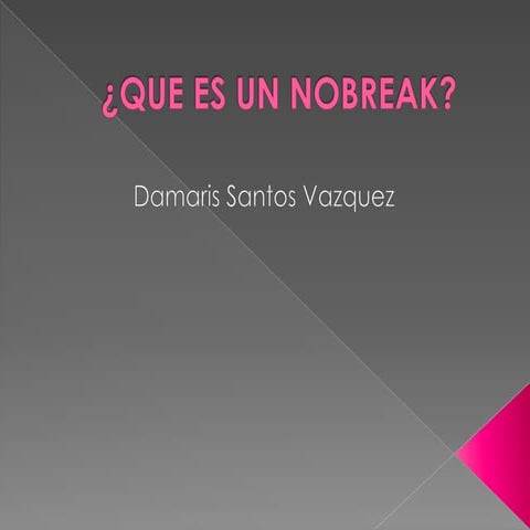 Qué es un no break | PPTX