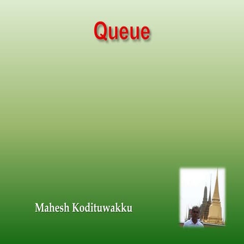 Queue | PPTX | Programming Languages | Computing