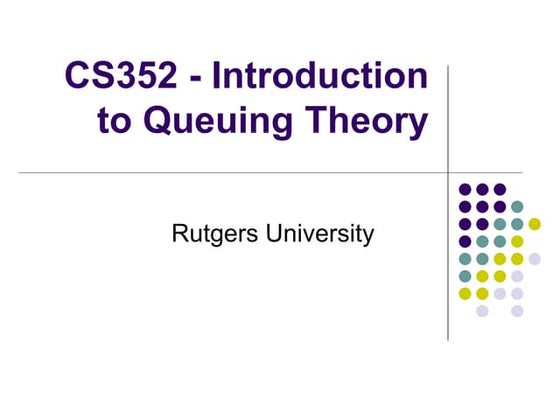 Queueing Theory.pptx | Technology & Computing
