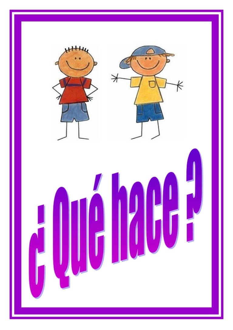 Qué hace