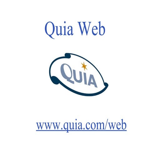 Quia presentation | PPT