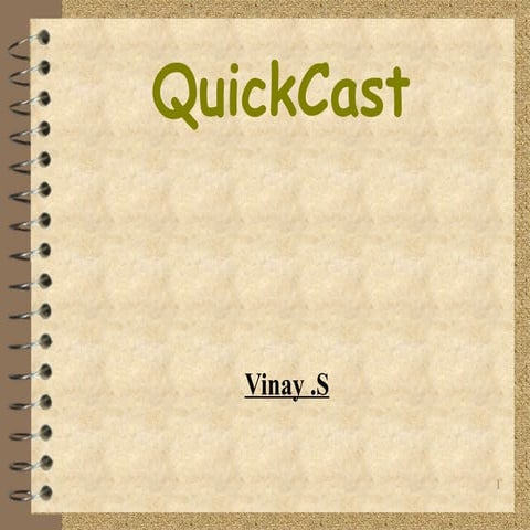 Quick Cast | PPT