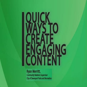 Quick Ways to Create Engaging Content | PPT