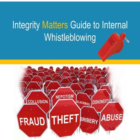Integrity Matters Guide to Internal Whistleblowing | PDF