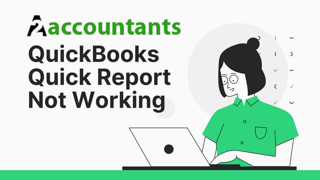 Effective Tips to Fix QuickBooks Quick Report Not Working | PPT Effective Tips to Fix QuickBooks Quick Report Not Working | PPT