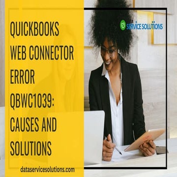 QuickBooks Web Connector Error QBWC1039 Causes and Solutions | PDF