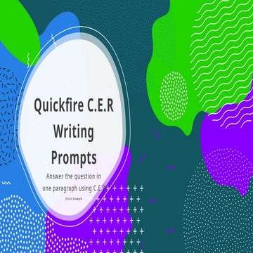 Quickfire C.E.R Writing Prompts for students of all ages | PPTX
